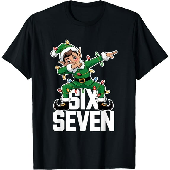 67 Christmas Six Seven 6 7 Meme Funny Dabbing Elf Dab T-Shirt - Walmart.com