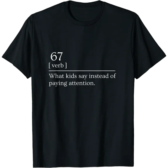 67 Definition Dictionary Funny Six Seven Meme Teachers T-Shirt, Unisex ...