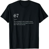 67 Definition Meme T-Shirt Shirts - Walmart.com