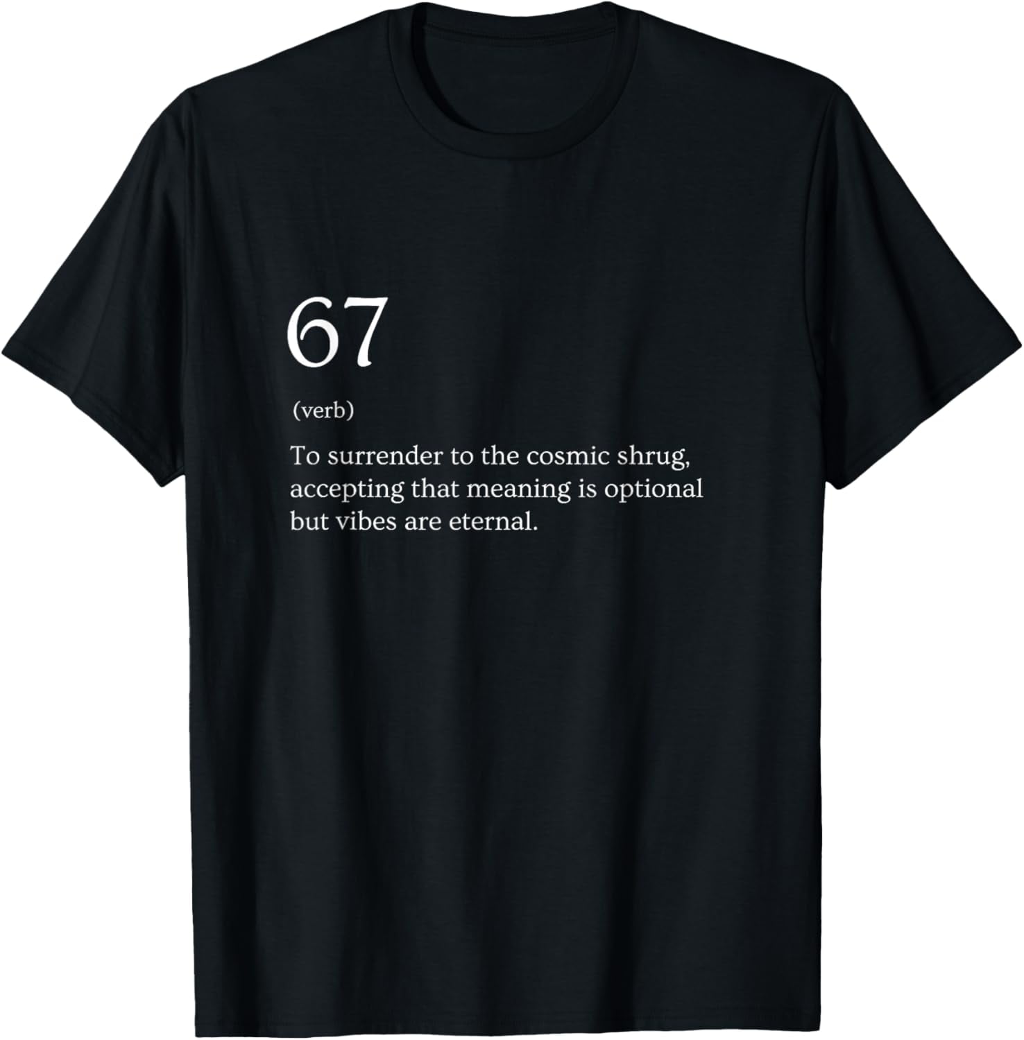 67 Definition Meme T-Shirt - Walmart.com