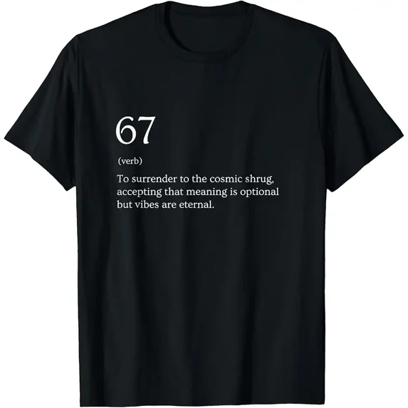 67 Definition Meme T-Shirt - Walmart.com