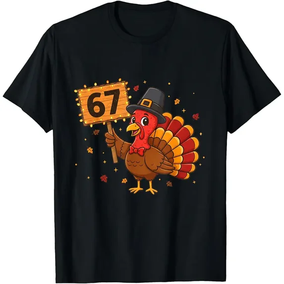 67 Funny Thanksgiving Turkey Meme Six Seven 6 7 Gift T-Shirt - Walmart.com