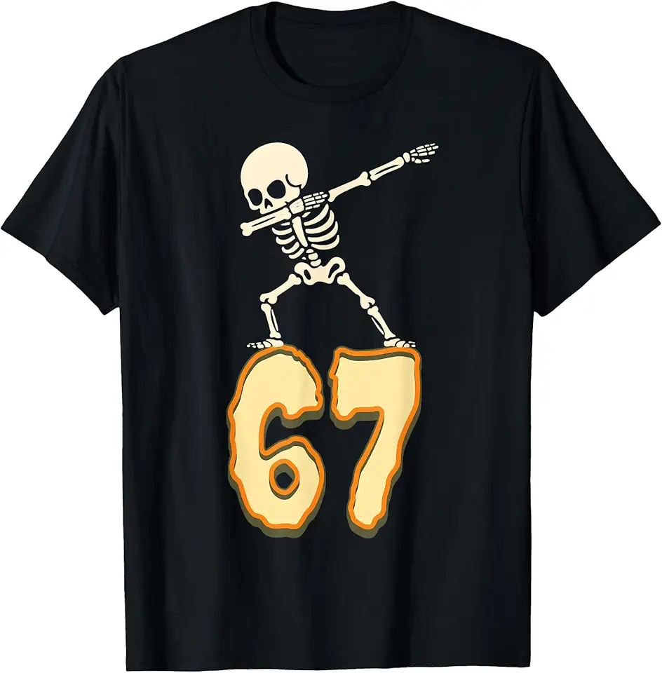67 Halloween Meme 6 7 Numbers Six Seven Funny Kids Skeleton T-Shirt ...