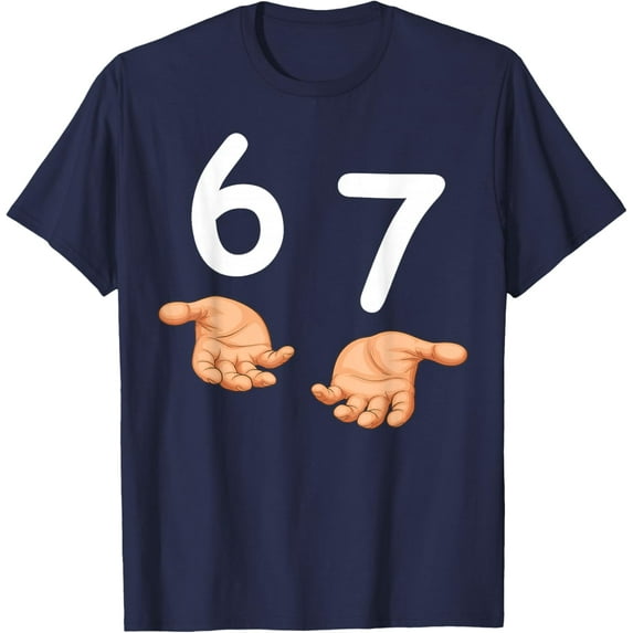 67 Hands Six Seven Meme Gen Alpha Slang T-Shirt - Walmart.com
