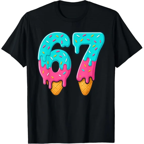 67 Ice Cream Drip Meme Funny Gen Alpha Trend Slang Art Unisex T-Shirt ...