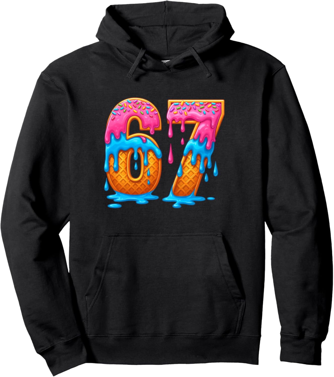67 Ice Cream Drip Meme Funny Six Seven Gen Alpha Slang Pullover Hoodie ...