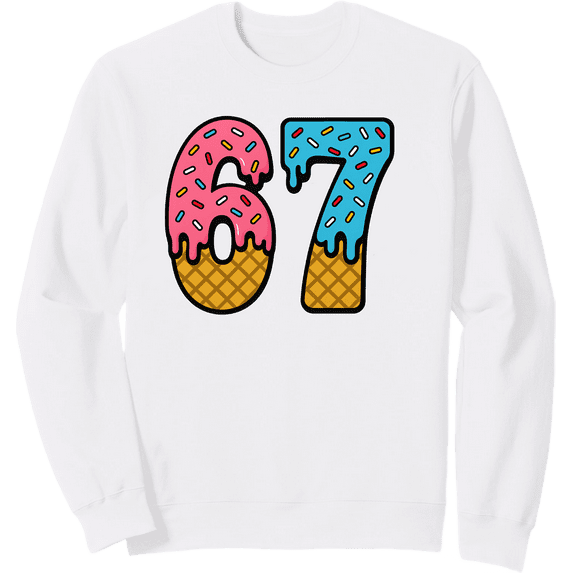 67 Ice Cream Drip Meme Funny Six Seven Gen Alpha Slang SweatShirt ,Full ...