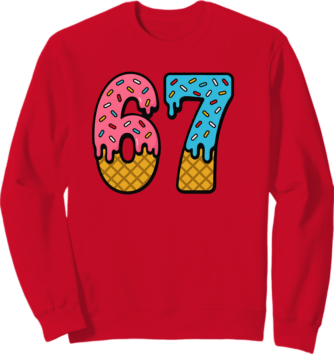 67 Ice Cream Drip Meme Funny Six Seven Gen Alpha Slang SweatShirt ,Full ...