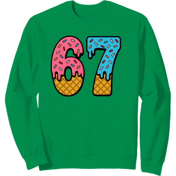 67 Ice Cream Drip Meme Funny Six Seven Gen Alpha Slang SweatShirt ,Full ...