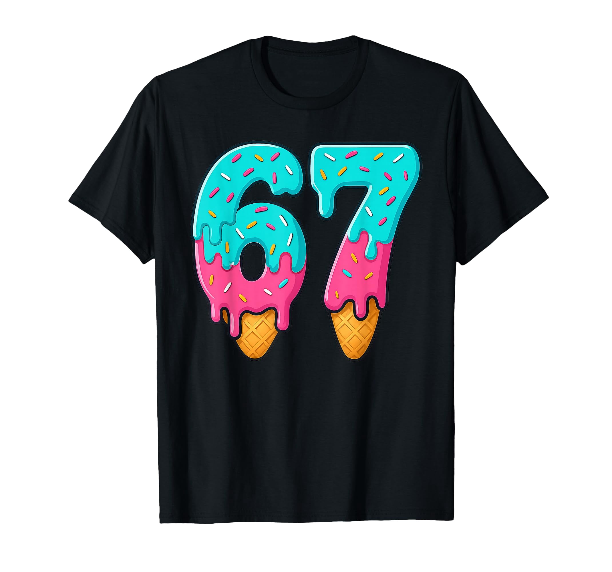 67 Ice Cream Drip Meme Funny Six Seven Gen Alpha Slang T-Shirt ...