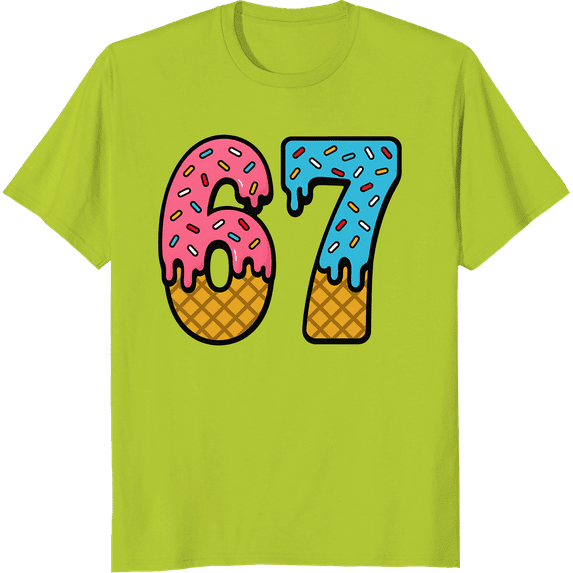 67 Ice Cream Drip Meme Funny Six Seven Gen Alpha Slang T-Shirt ,Full ...