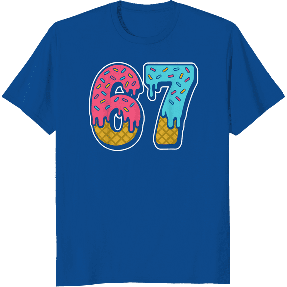 67 Ice Cream Drip Meme Funny Six Seven Gen Alpha Slang T-Shirt ,Full ...
