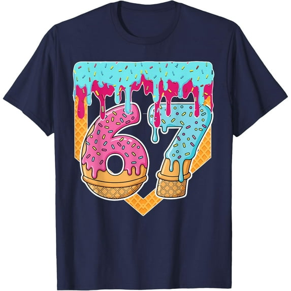 67 Ice Cream Drip Meme Gen Alpha Slang T-Shirt - Walmart.com