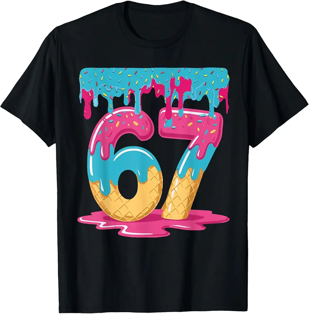 67 Ice Cream Drip Meme Six Seven Gen Alpha Slang Style Unisex T-Shirt ...
