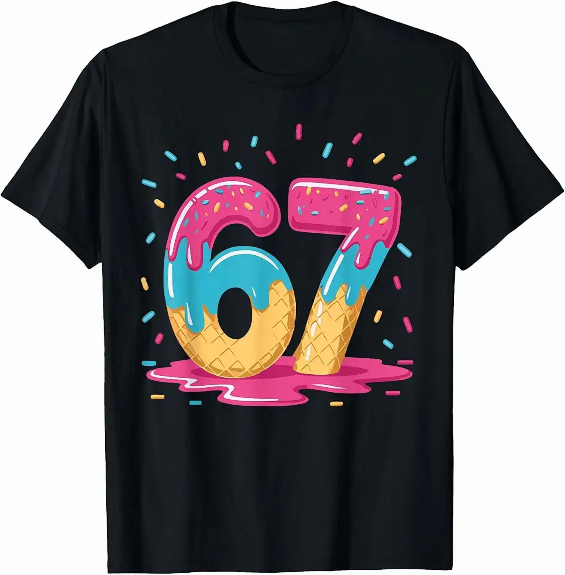 67 Ice Cream Drip Meme Six Seven Gen Alpha Slang T-Shirt - Walmart.com