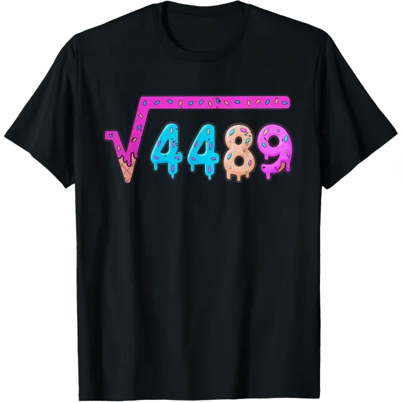 67 Ice Cream Drip Square Root 4489 Six Seven 6 7 Math T-Shirt - Walmart.com
