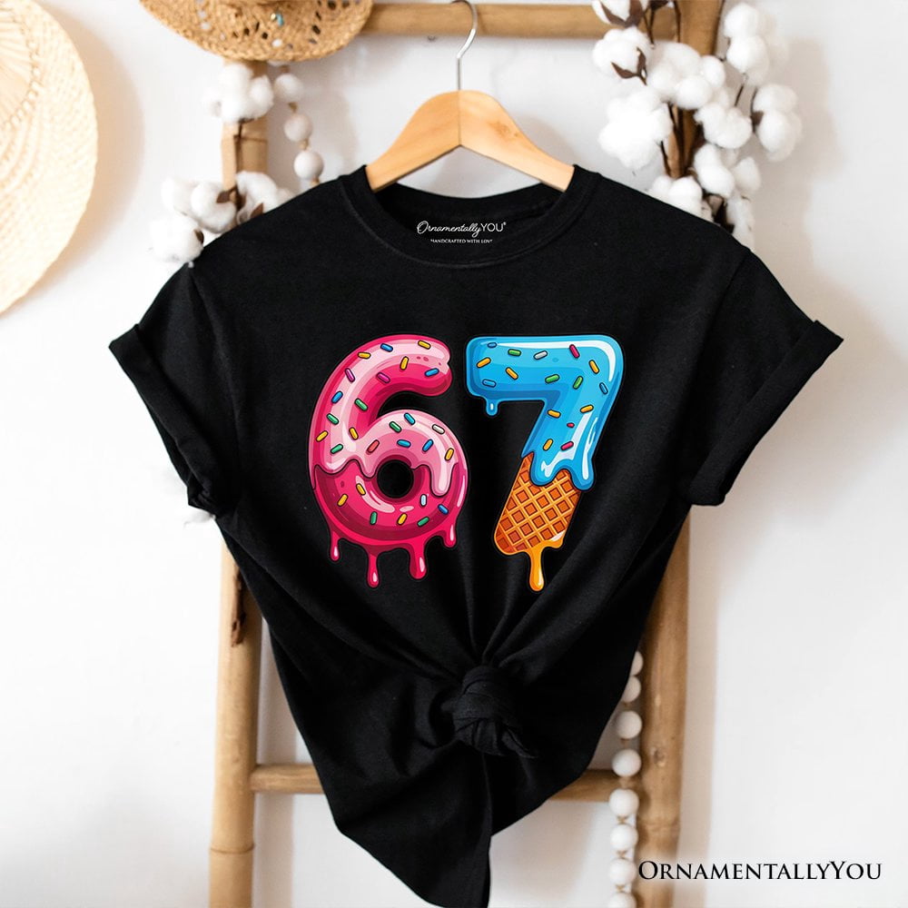 67 Ice Cream Drip T-Shirt, Six Seven Colorful Sprinkles Meme Tee ...