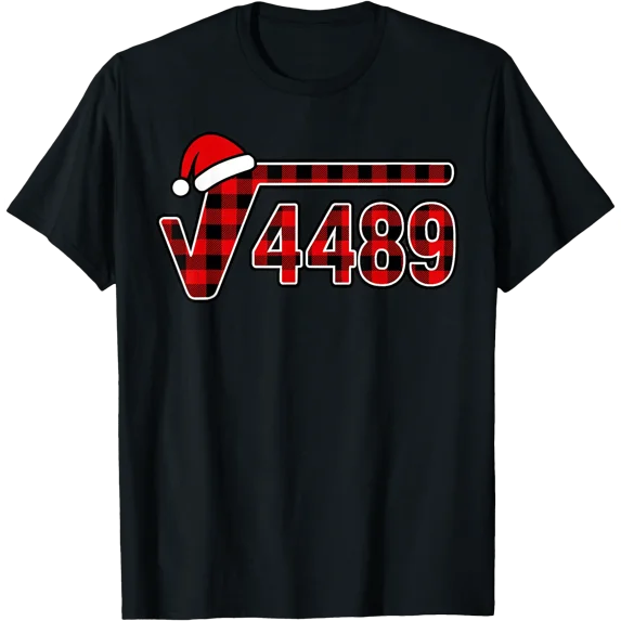 67 Krismast Square Root 4489 Six Seven Math Teacher T-Shirt - Walmart.com