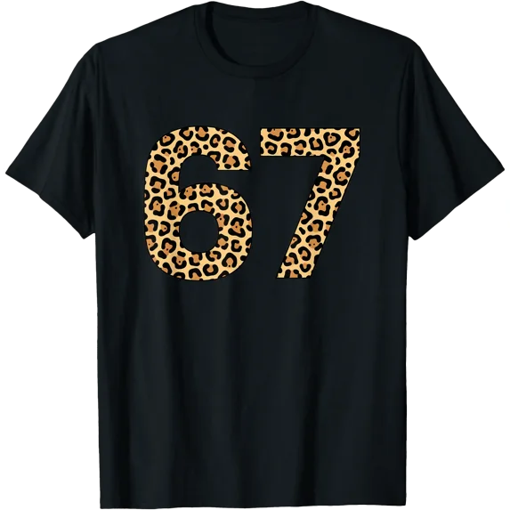67 Leopard Print Number Birthday Age 67 Funny Jungle Animal T-Shirt ...