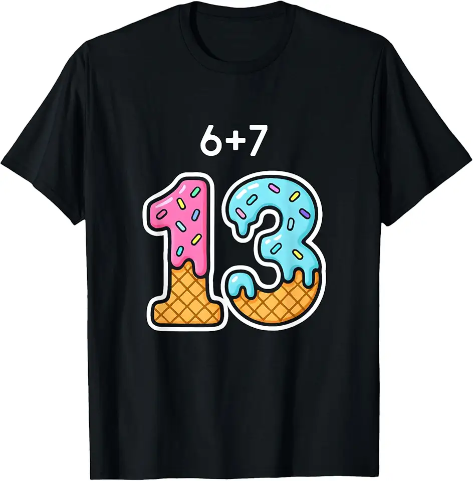 67 Meme 13th Birthday Icecream Cone Cute Teen Girl Boys T-Shirt ...