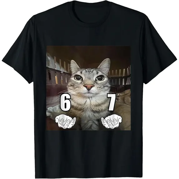 67 Meme Funny Cat Six Seven Meme 6 7 T-Shirt - Walmart.com