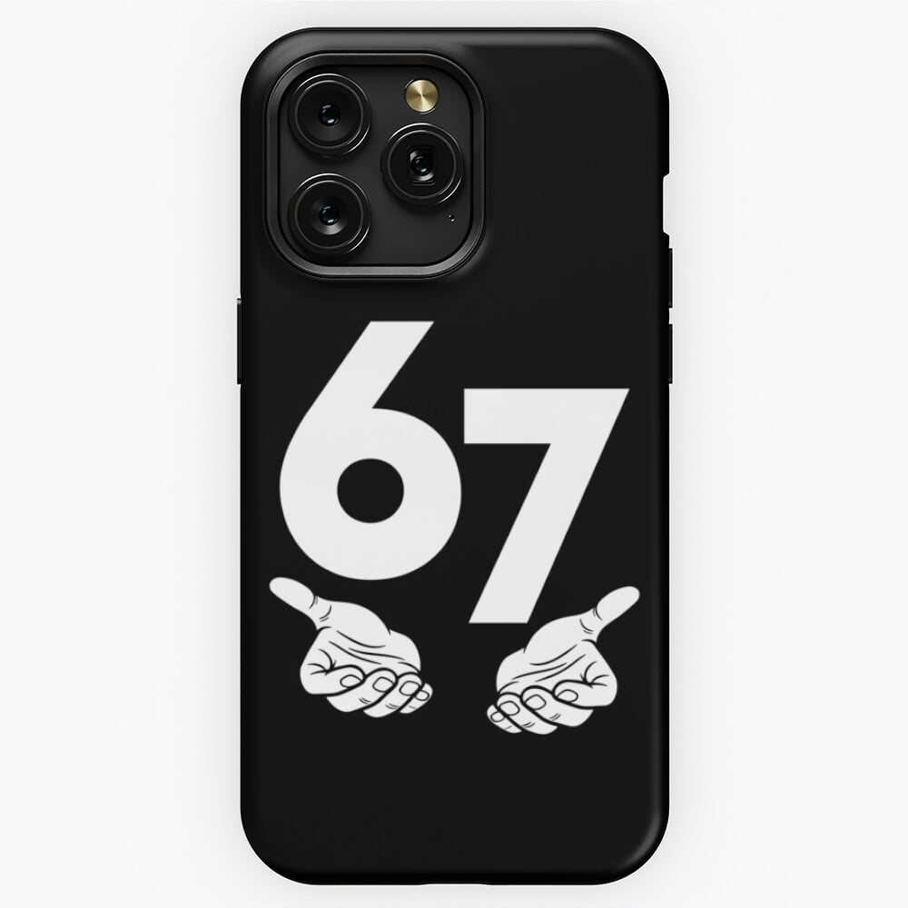 67 Meme Funny Holiday Number Design iPhone Case 17 11 12 13 14 15 16 ...