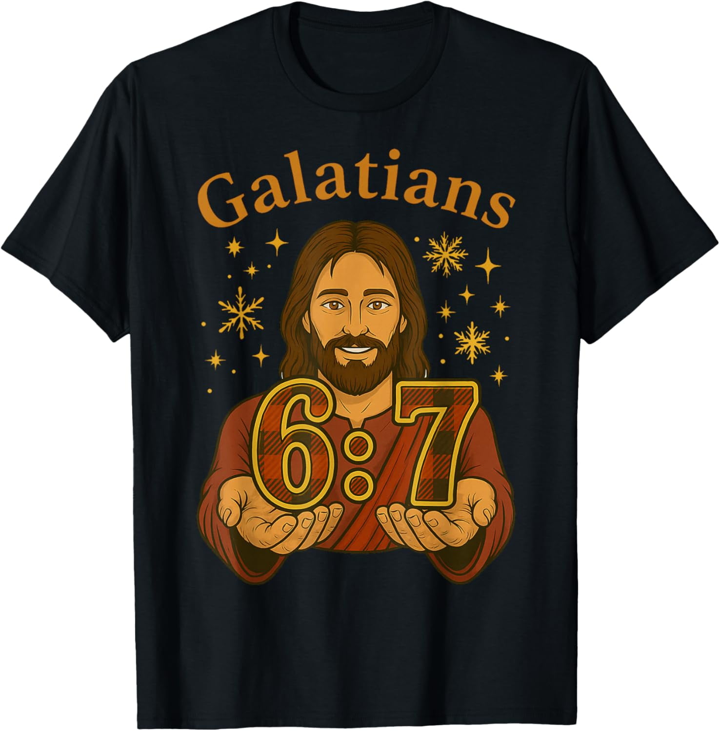 67 Meme Galatians 6:7 Parody Jesus 67 Hands Meme Art T-Shirt tee ...