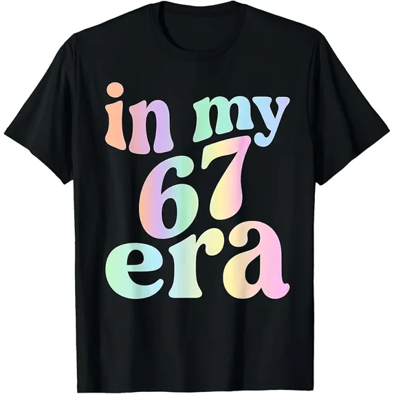 67 Meme Gen Alpha Slang in My 67 Era T-Shirt - Walmart.com