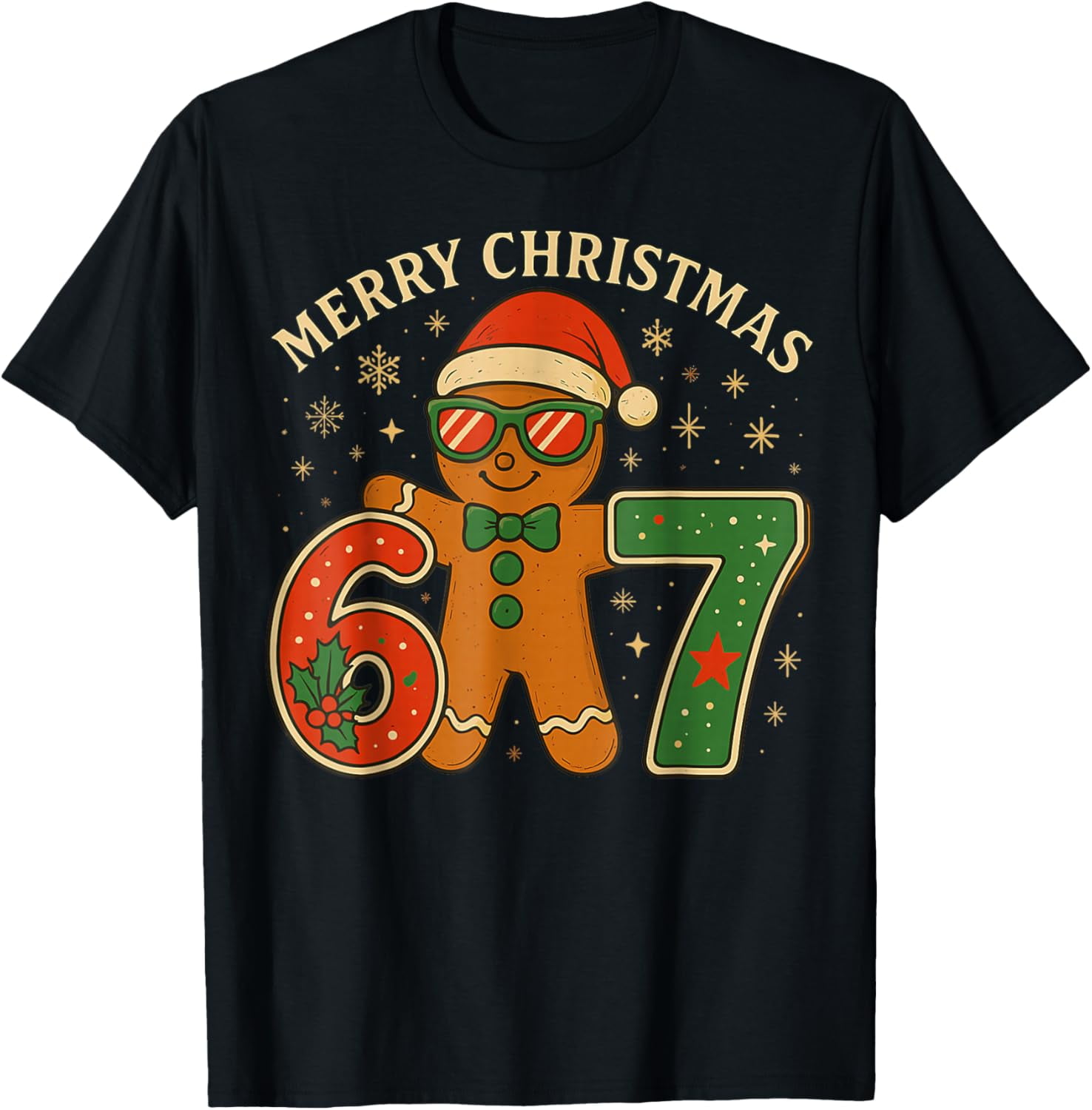 67 Meme Six Seven 6 7 Meme Funny Christmas Gingerbread T-Shirt Tee ...