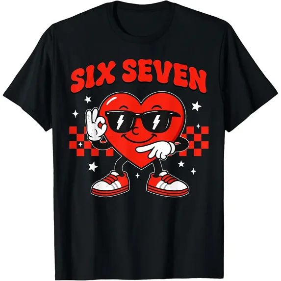 67 Meme Six Seven for Kids Women Boys Girls Valentines Day T-Shirt ...