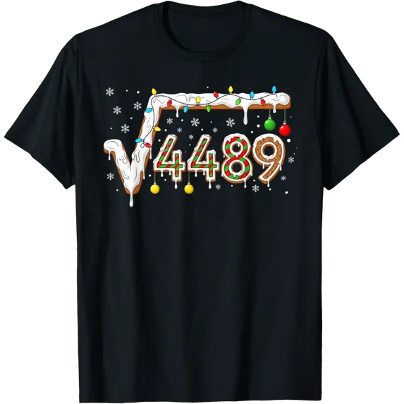 67 Meme Square Root 4489 Slang Math Teacher Funny Christmas T-Shirt ...