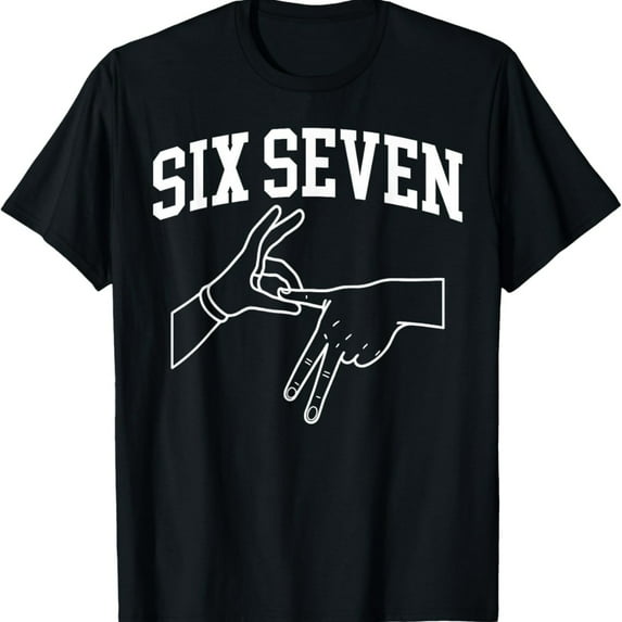 67 Meme d Sign Language Six Seven Gen Alpha Slang T-Shirt - Walmart.com