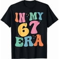 67 Meme in My 67 Era Six Seven Tweens Women Kids T-Shirt - Walmart.com