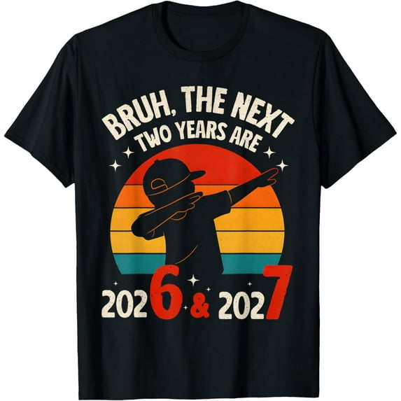 67 NYE 2026 Funny Adults Adult New Years Eve Party 6 7 Meme 6-7 T-Shirt ...