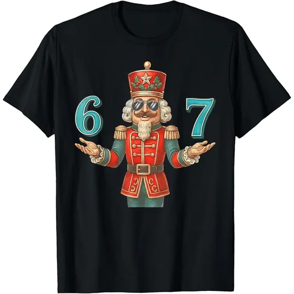 67 Nutcracker Six Seven Meme Christmas 6 7 Teens Kids T-Shirt - Walmart.com