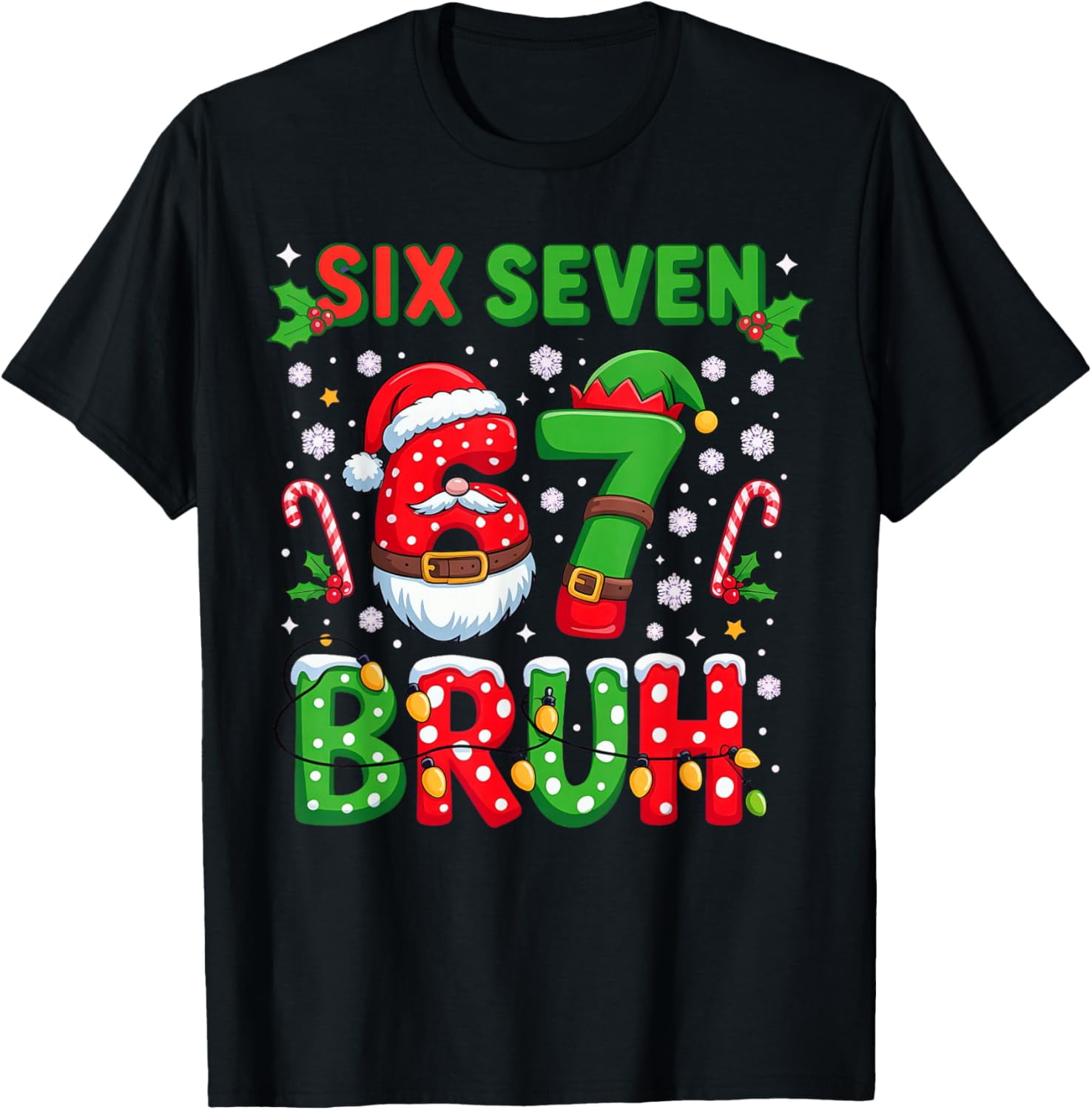 67 Six Seven Burh Christmas 6 7 Meme T-Shirt- American fashion hot ...