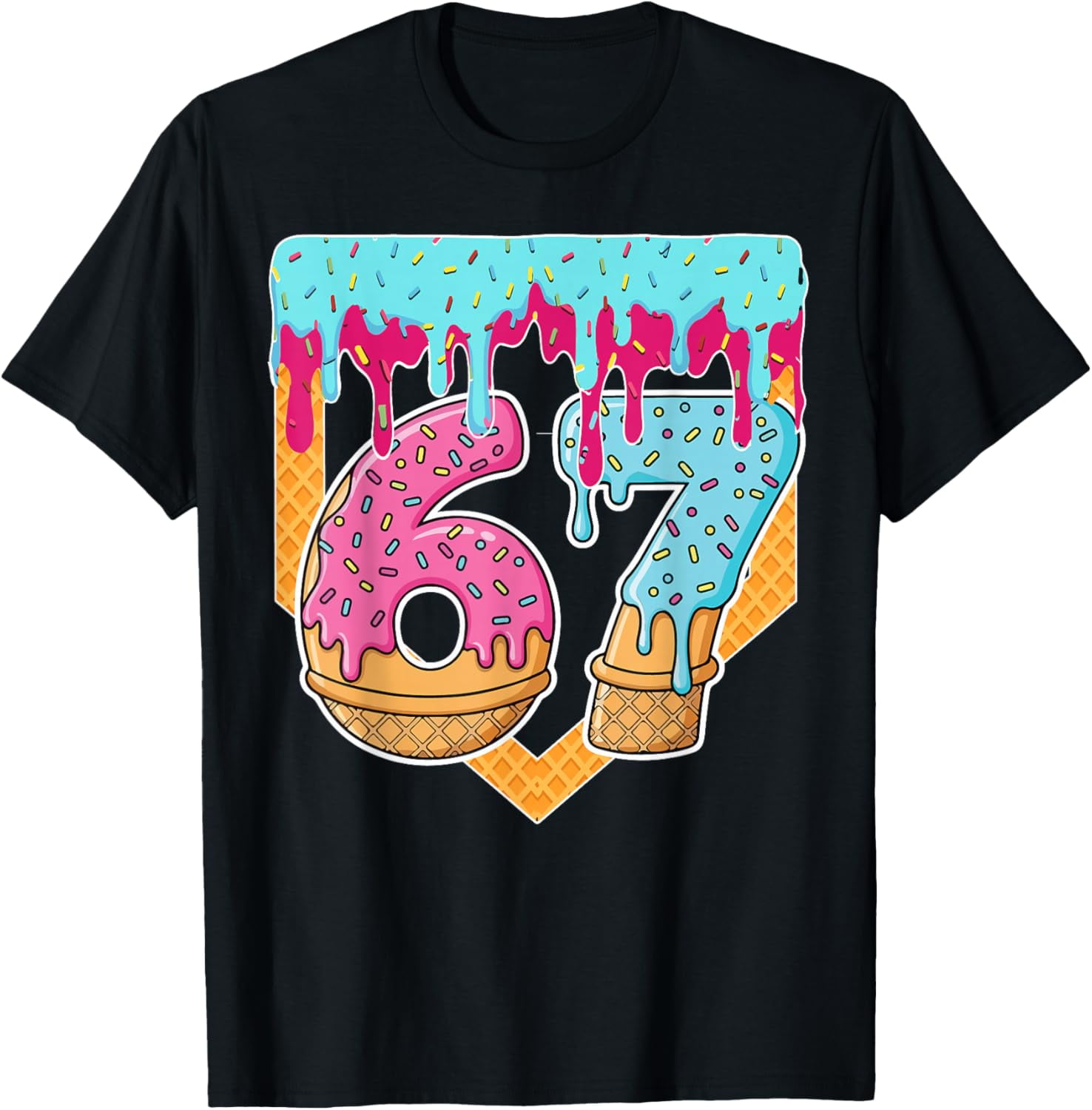 67 Six Seven Ice Cream Drip Meme Women’s T-Shirt, Cool Trendy Graphic ...
