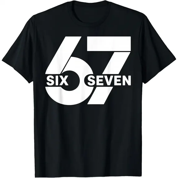 67 Six Seven Meme T-Shirt - Walmart.com