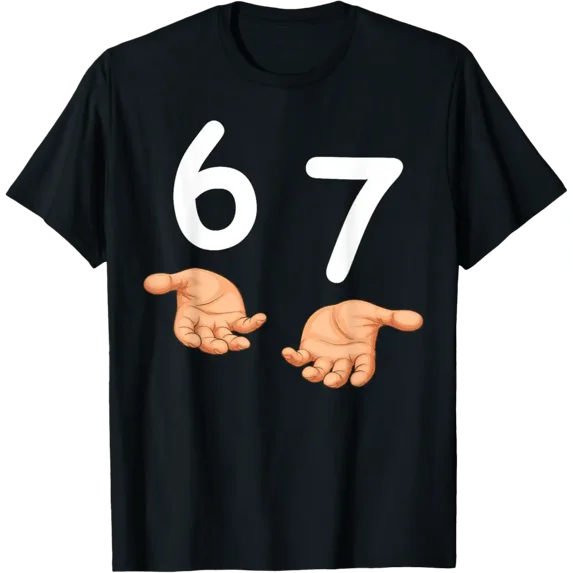 67 Six Seven Number 6 and 7 Gen Alpha Brainrot T-Shirt Tshirt All Size ...