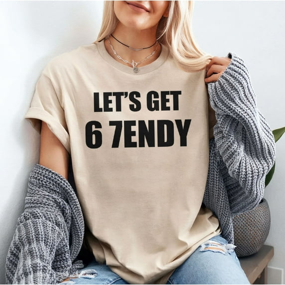 67 Six Seven Sendy 6 7endy Let's get Sendy 67 Meme Funny 6 7 T-Shirt ...