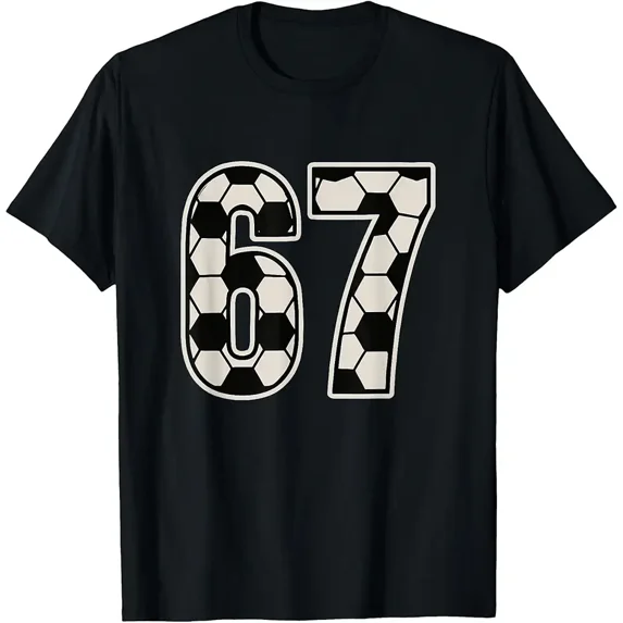 67 Soccer Six Seven 6 7 Meme 67 T-Shirt - Walmart.com