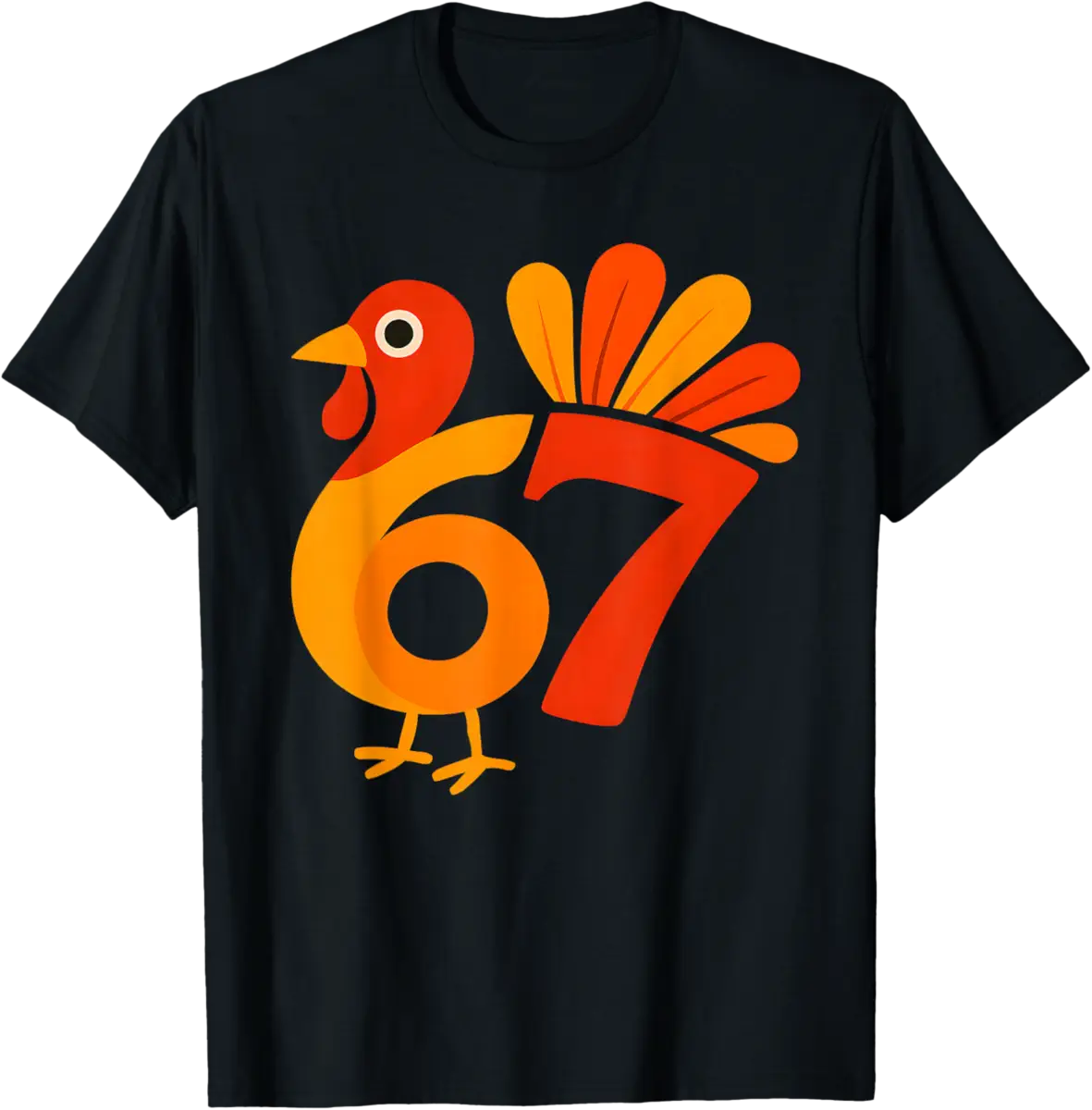 67 Thanksgiving Turkey Thanksgiving 67 Turkey for T-Shirt Tshirt All Size S-5XL - Walmart.com