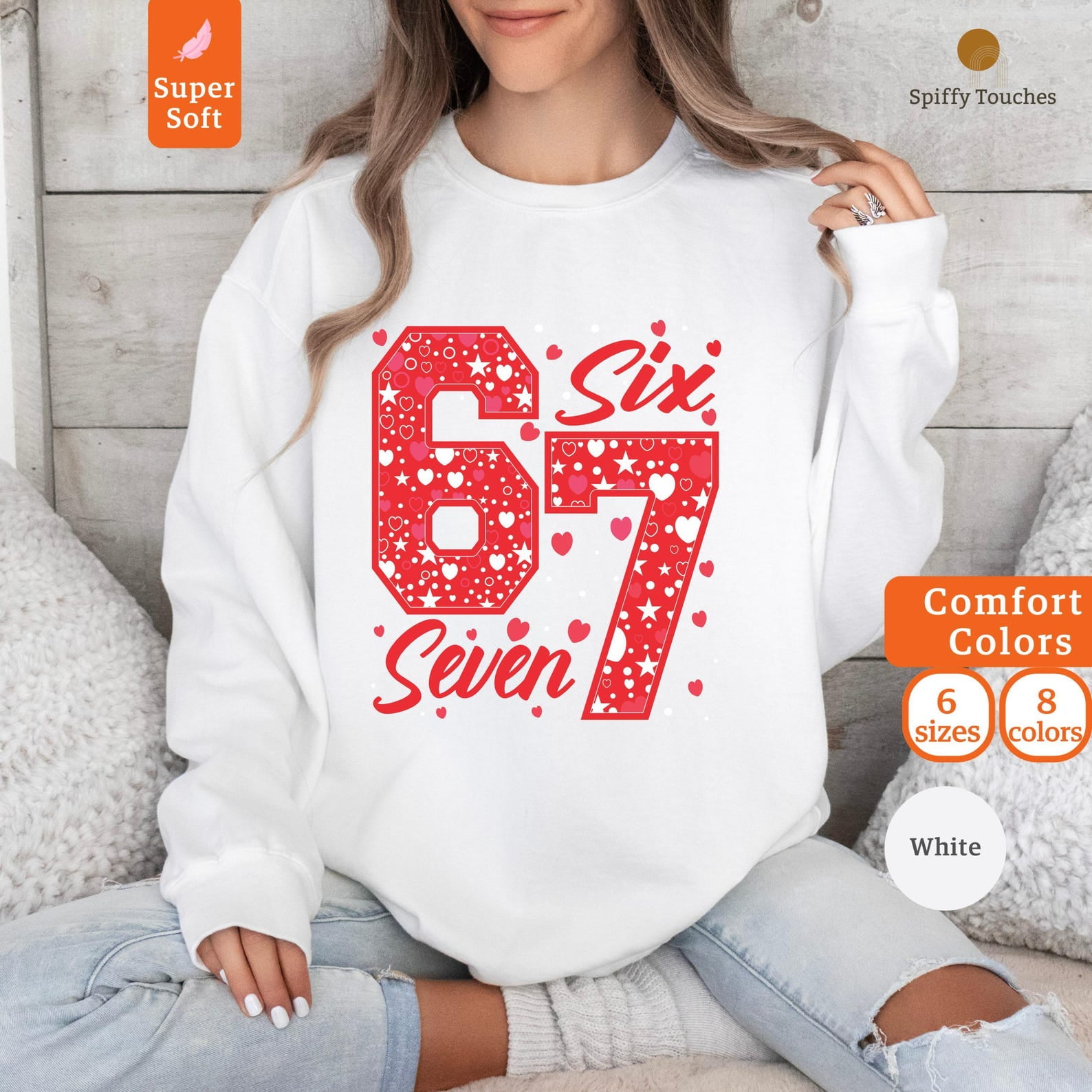 67 Valentine Sweatshirt, Meme Valentine, Six Seven Sweatshirt, Funny ...