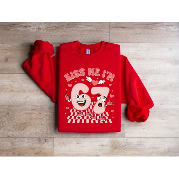 67 Valentine Sweatshirt, Six Seven Heart Crewneck, 6-7 Meme Valentine ...