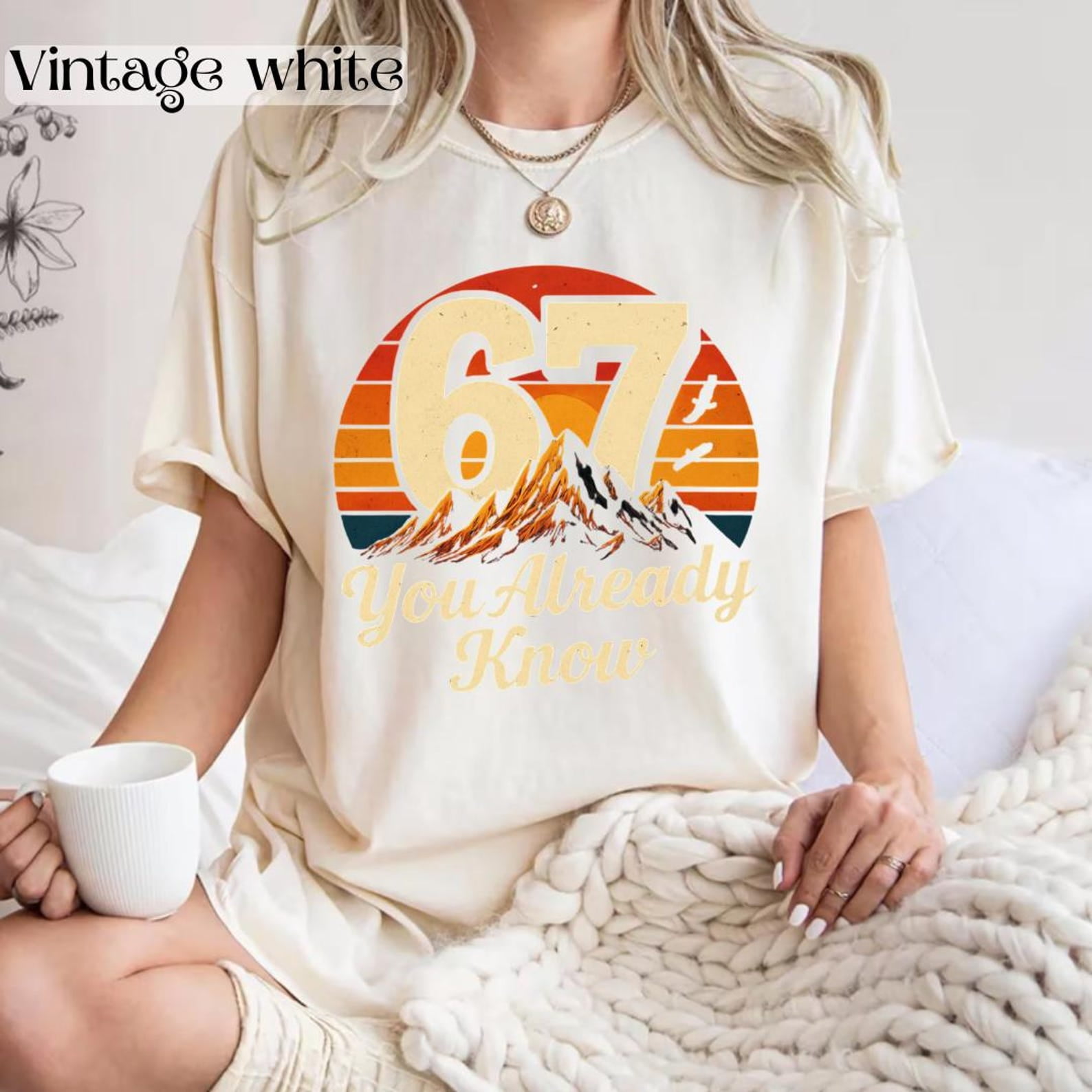 67 You Already Know Graphic Tee, Viral Gen Z Trend Number Design Unisex ...