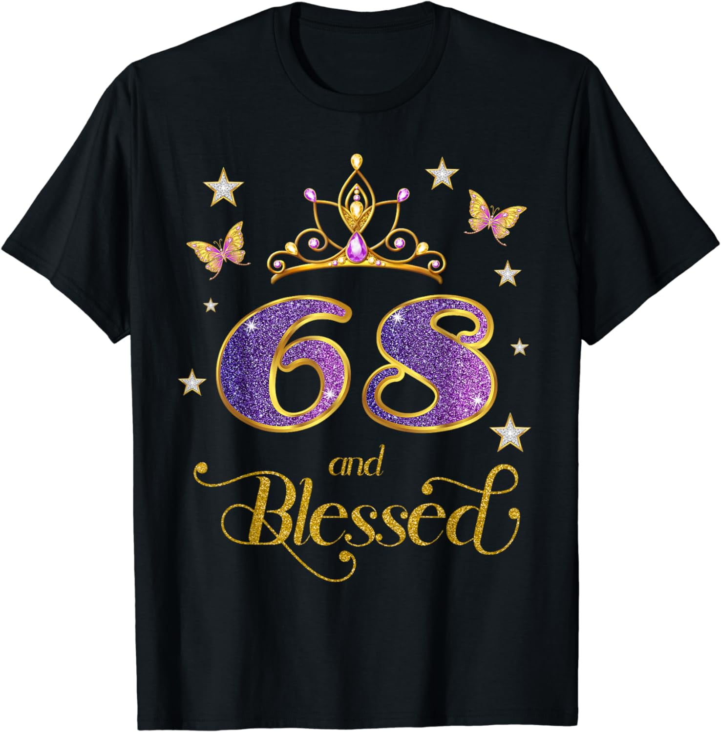 68 and Blessed 68 Years Old Birthday 68th Birthday T-Shirt - Walmart.com