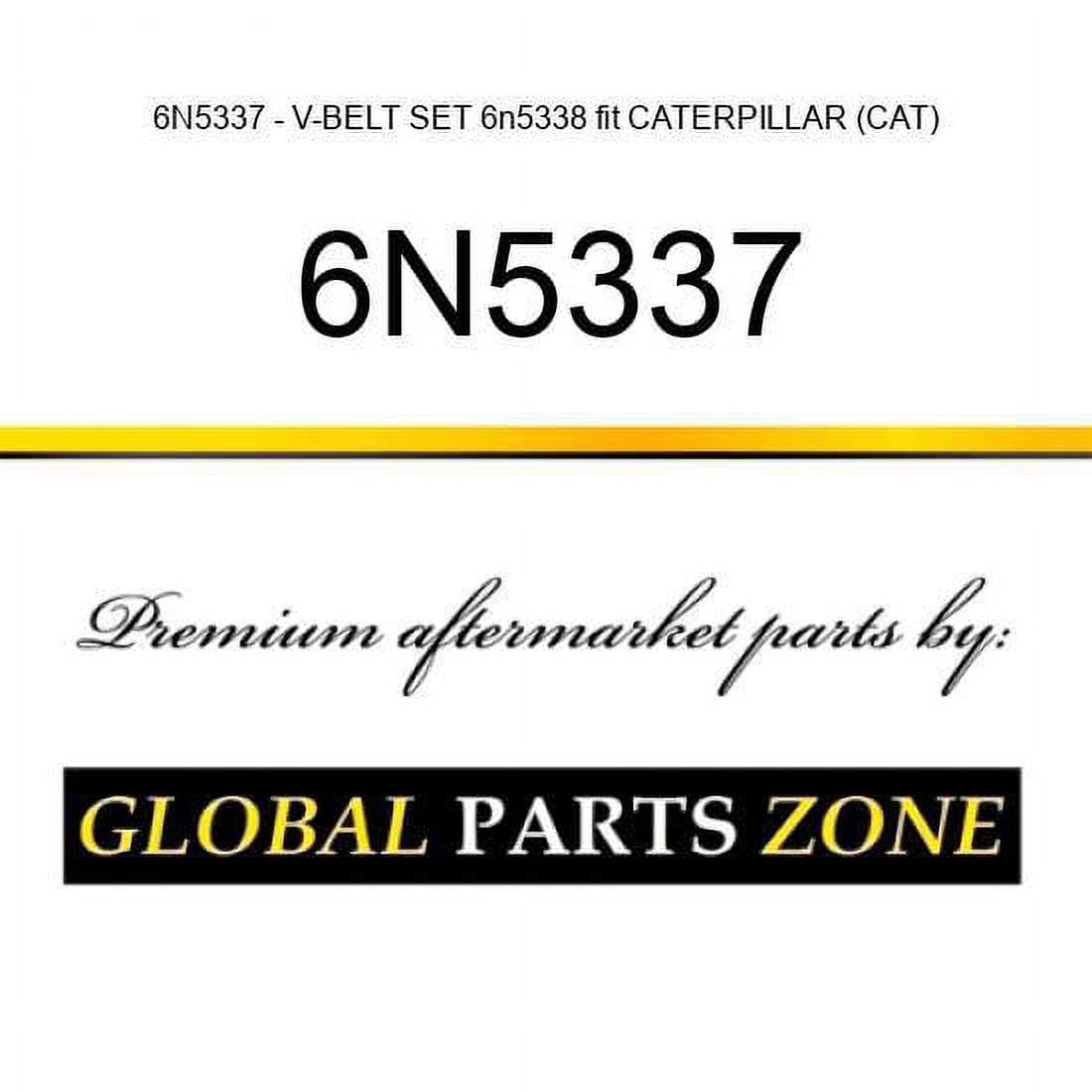 6N5337 - V-BELT SET 6n5338 fit CATERPILLAR (CAT) - Walmart.com