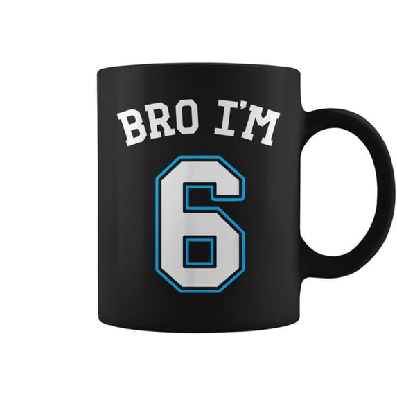 6Th Birthday 6Yo Bro Im 6 6Th Birthday Boy Coffee Mugs - Walmart.com