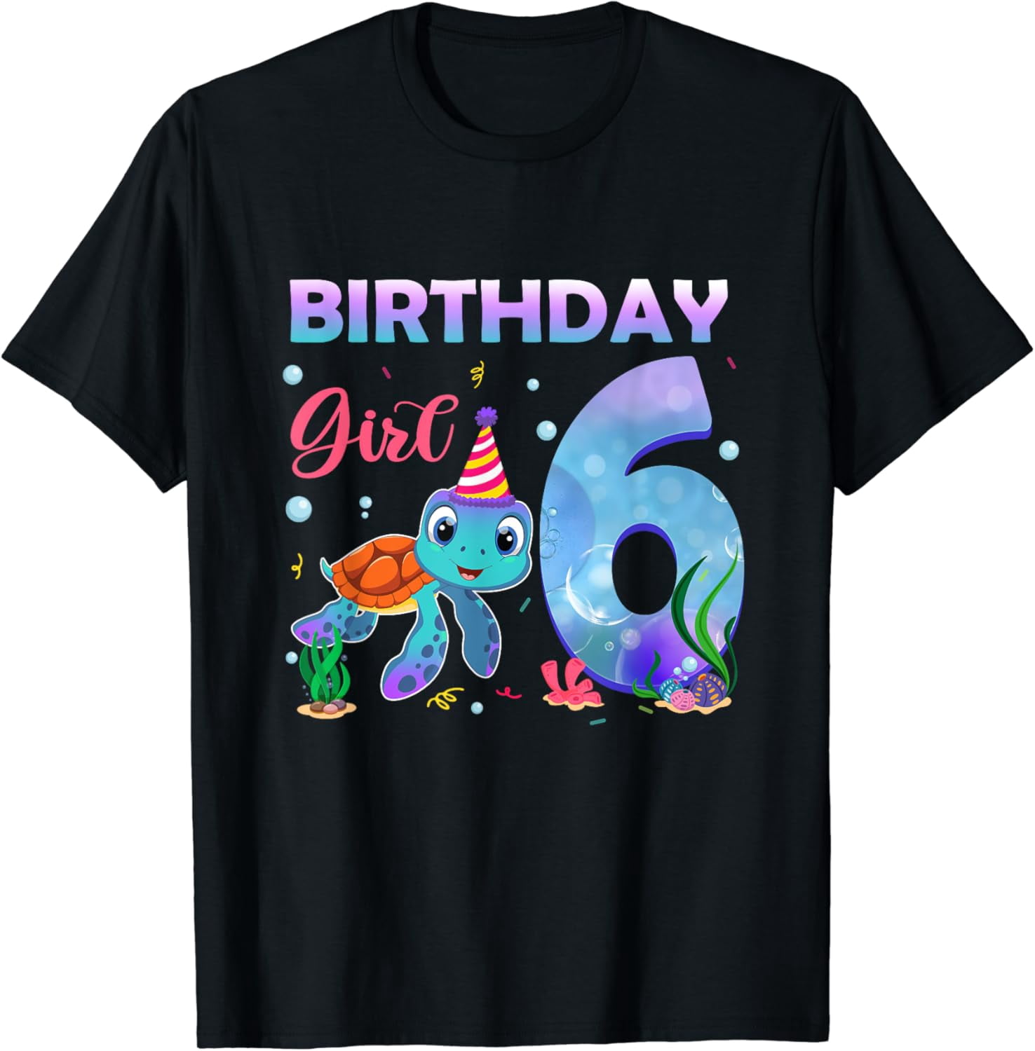 6Th Birthday Girl Sea Turtle 6 Year Old Ocean Aquarium Girls T Shirt ...