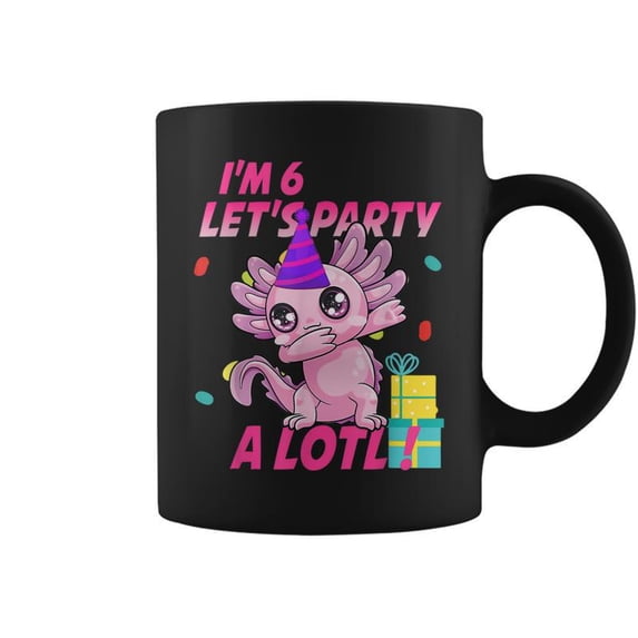 6Th Birthday Im 6 Axolotl Lover Party Gift Girls Ns Coffee M - Walmart.com
